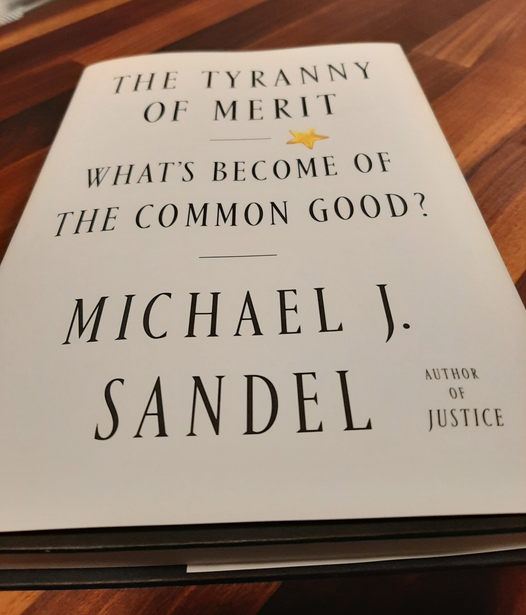 The Tyranny of Merit – Book Review – T. Carlos Anderson